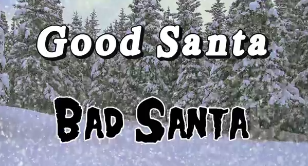 Good Santa / Bad Santa - The Poke