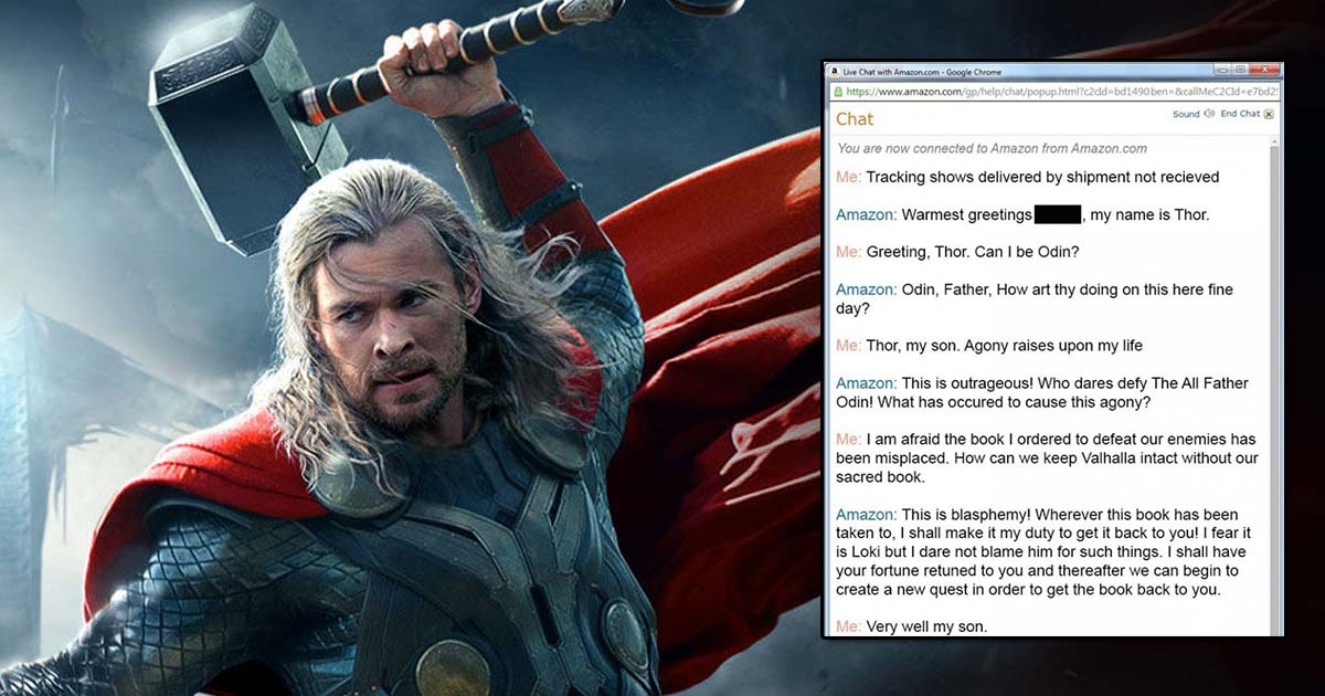 This Amazon customer service person pretending to be the Norse god Thor ...