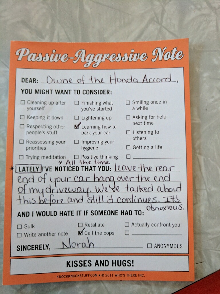 This passive aggressive note is actually on a pre-filled form specially ...