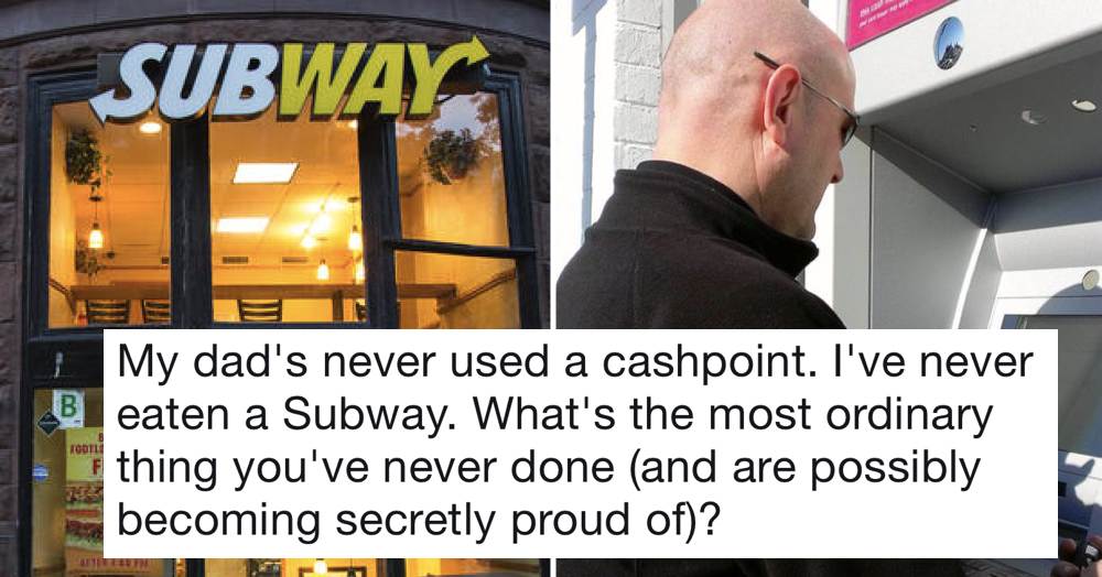 People are sharing the everyday things they've never done and some of ...