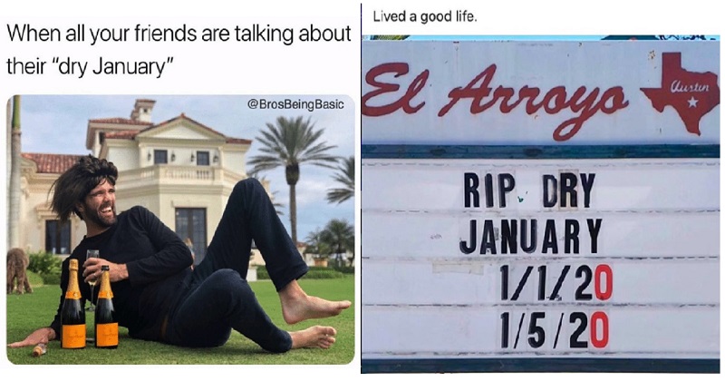 Struggling with Dry January? These 15 memes should help - The Poke