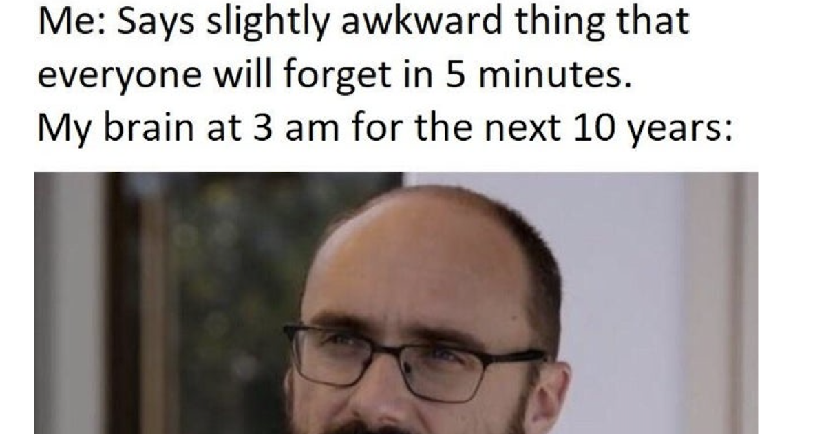 These 17 'social anxiety' memes are the most relatable thing we've seen ...