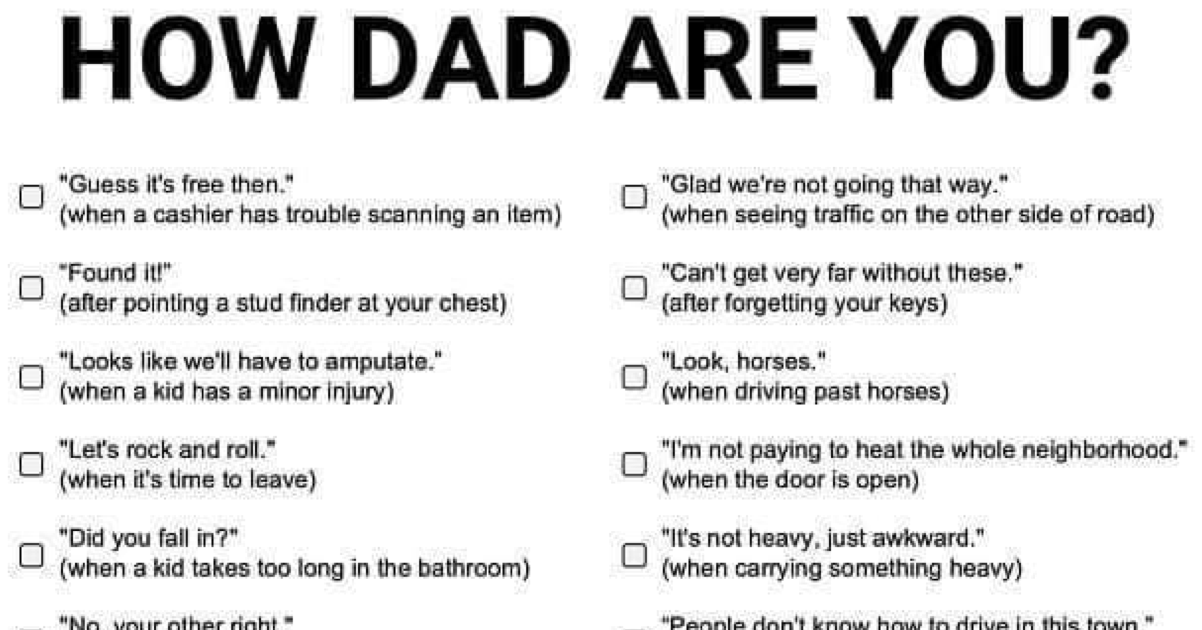 This handy checklist to find out 'how dad are you?' is a hilariously ...