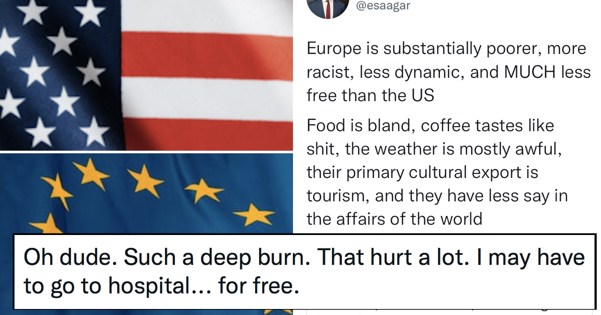 An American trolled Europe and prompted a furious and very funny ...