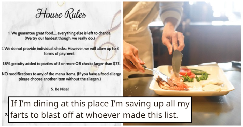 These restaurant house rules proved a little too much for people to ...