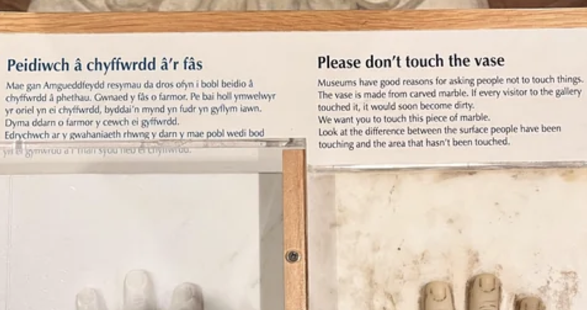 Cardiff Museum illustrated exactly why you should keep your hands off ...