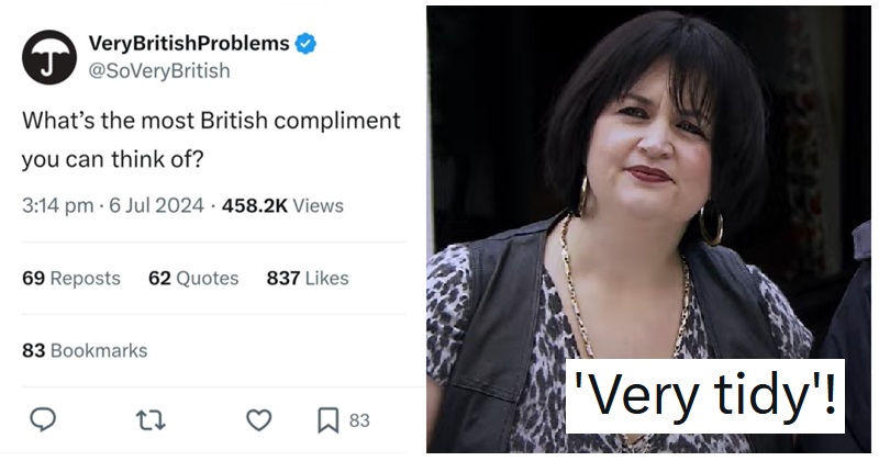 Someone asked people what British compliments they could think of, and ...
