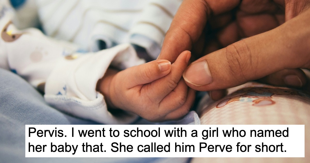 People have been sharing the most eye-opening names they've seen given ...