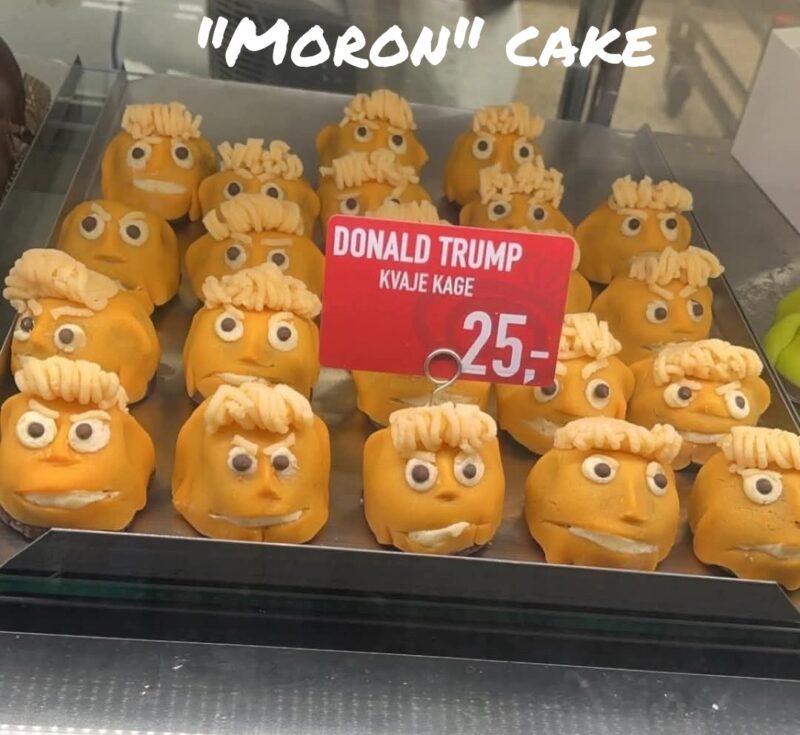 A Danish bakery is selling bright orange Trump 'moron cakes' - suck on ...