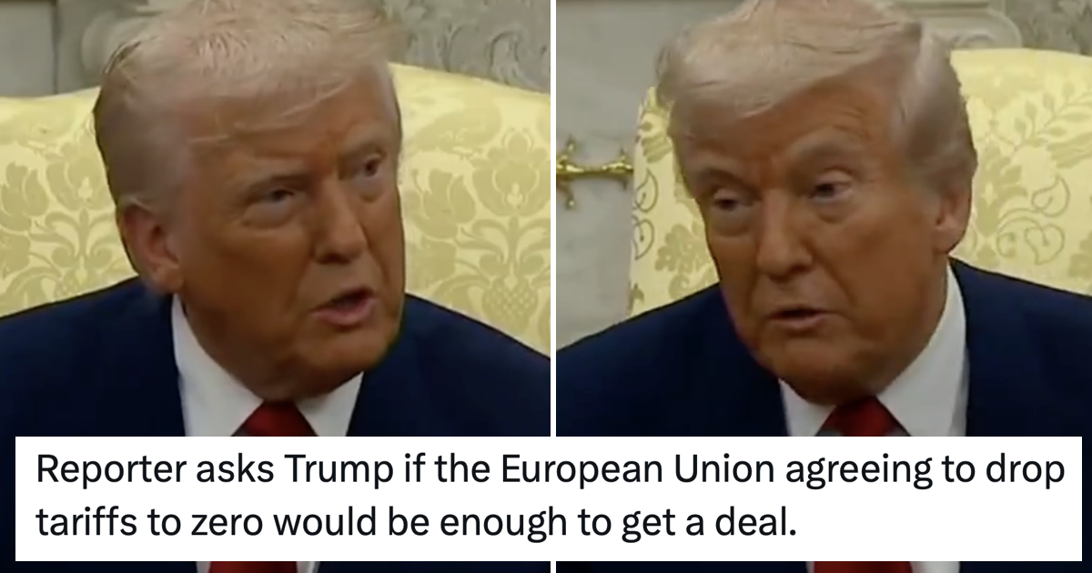 Donald Trump said it wasn't good enough for the EU just to offer a zero ...