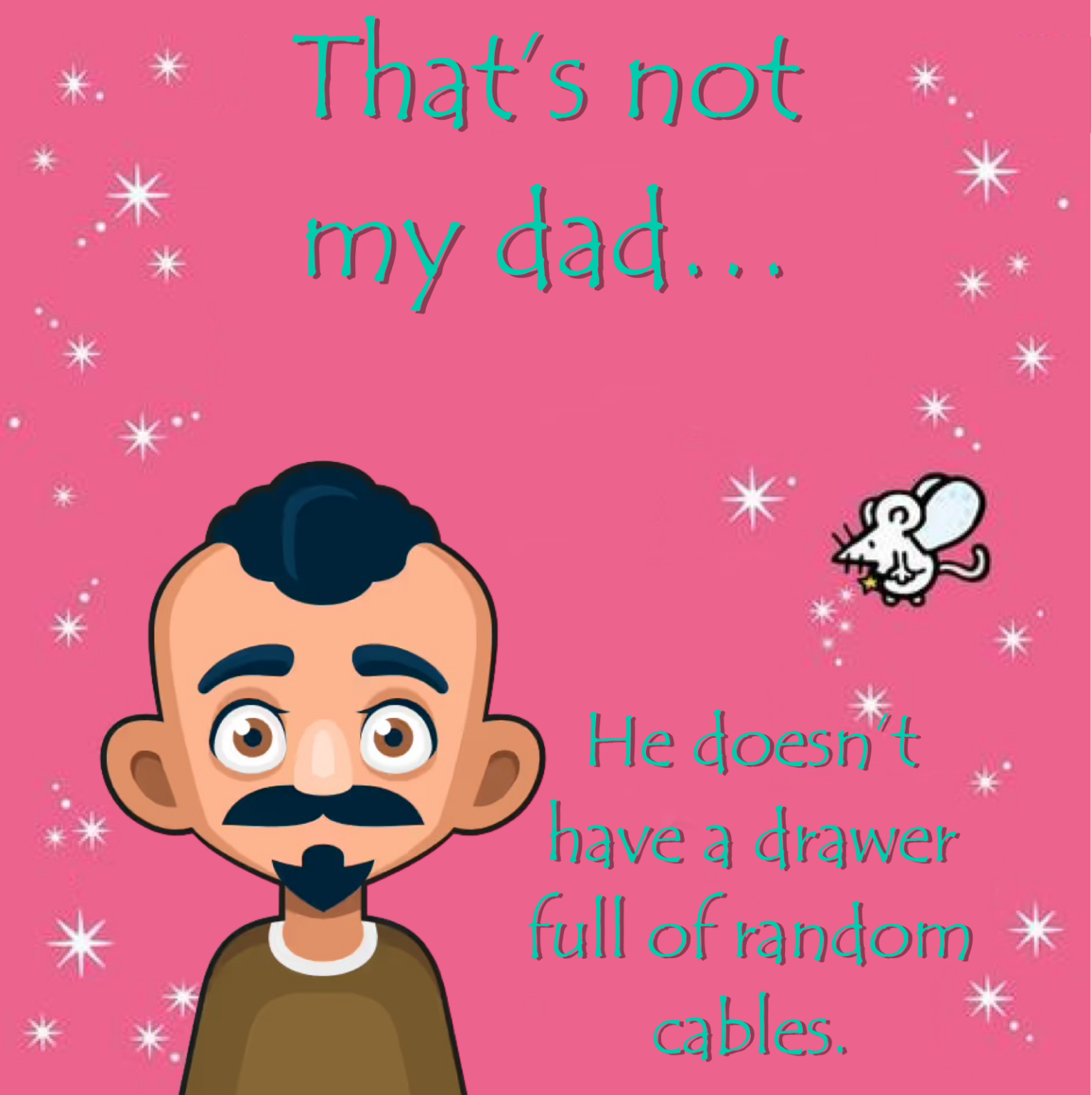 That’s not my dad… A parody based on the ‘That’s not my’ series of ...