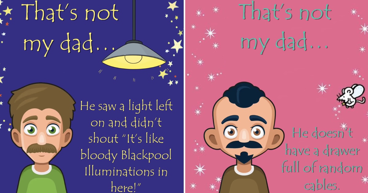 That’s not my dad… A parody based on the ‘That’s not my’ series of ...