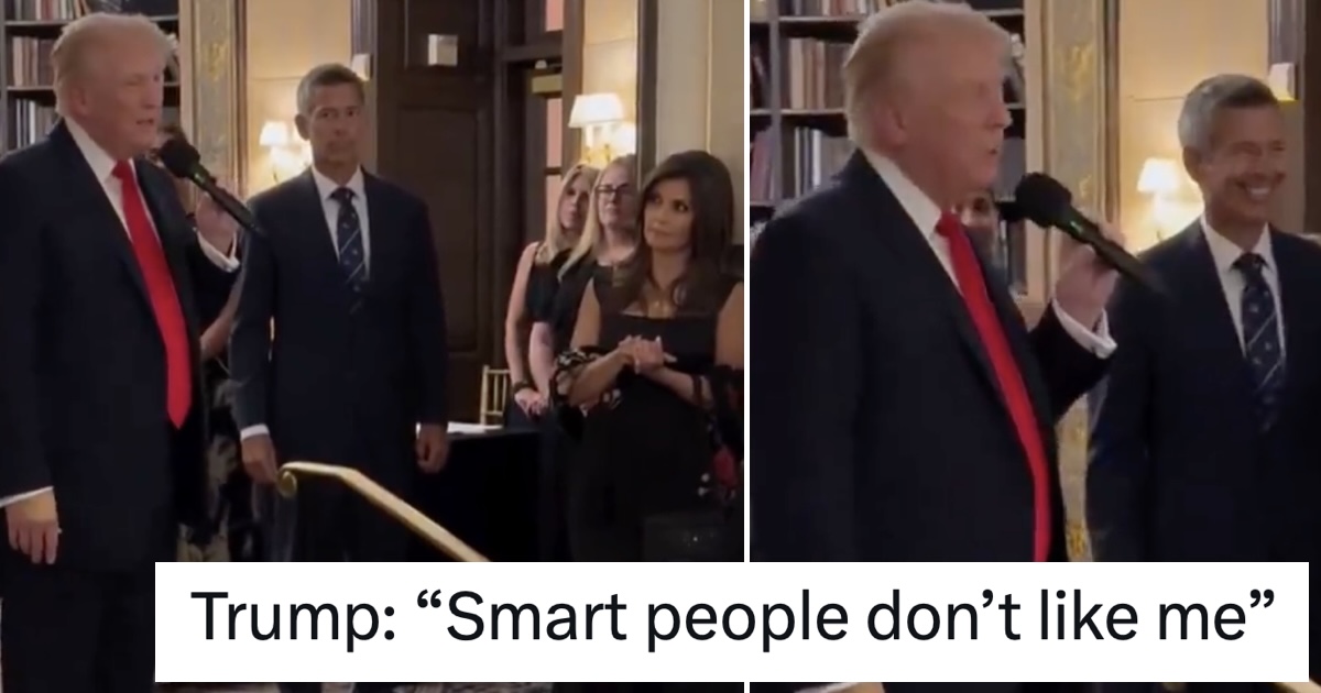 Donald Trump said 'smart people don't like me' and the entirety of the ...