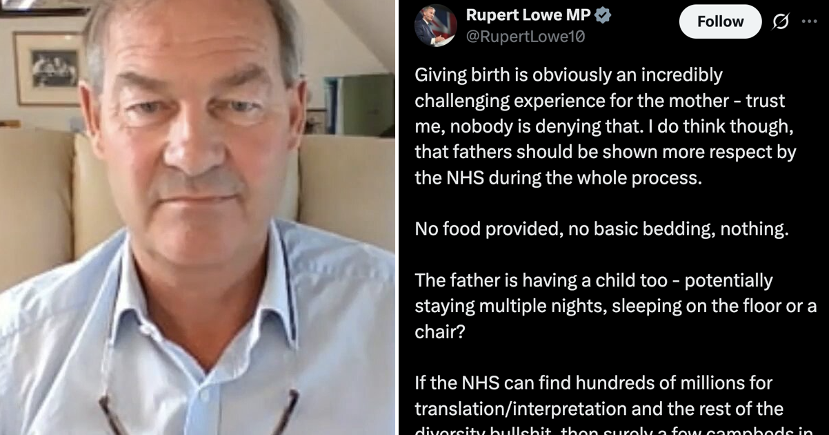 Rupert Lowe said men had it too tough during childbirth and every ...