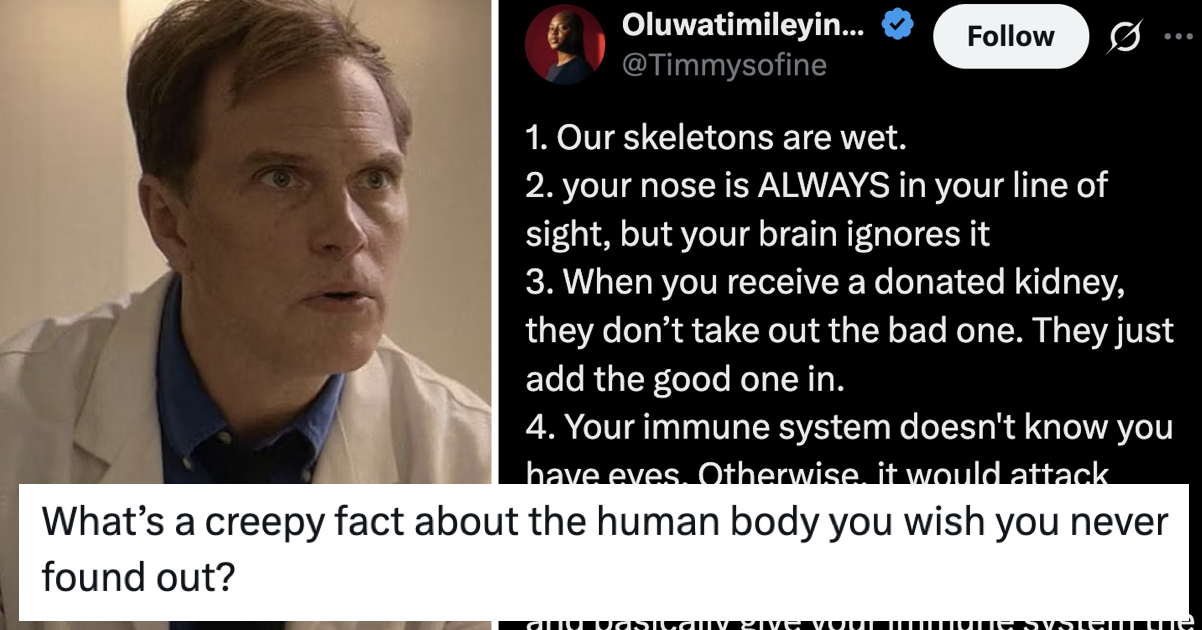 Someone asked for 'creepy facts about the human body' you'll never ...